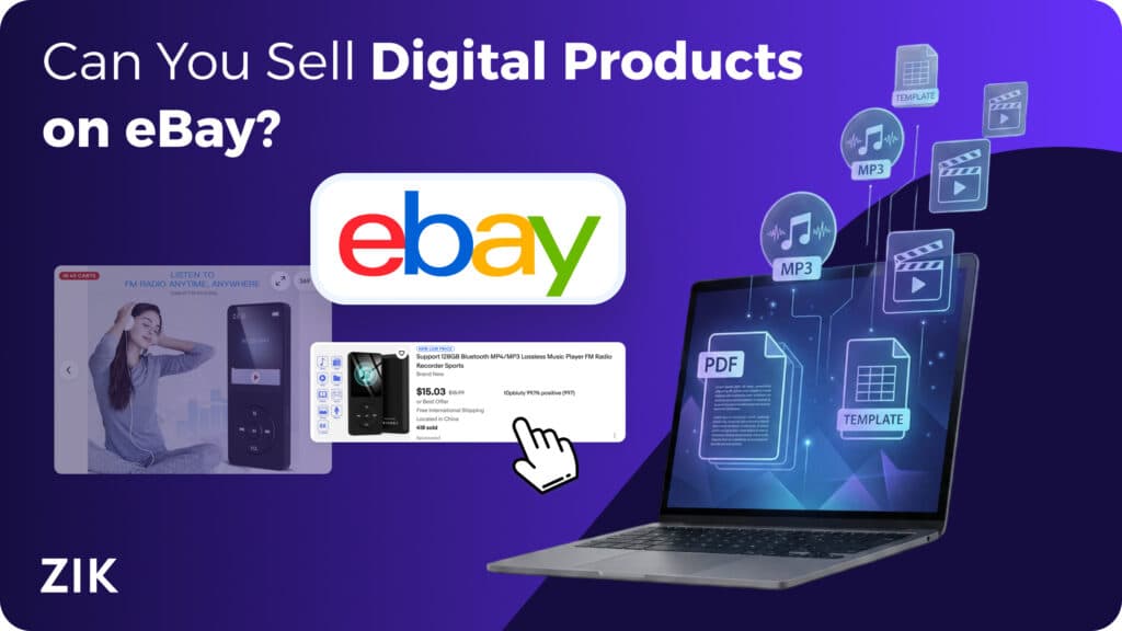 Can You Sell Digital Products on eBay in 2026 - ZIK Analytics' Blog